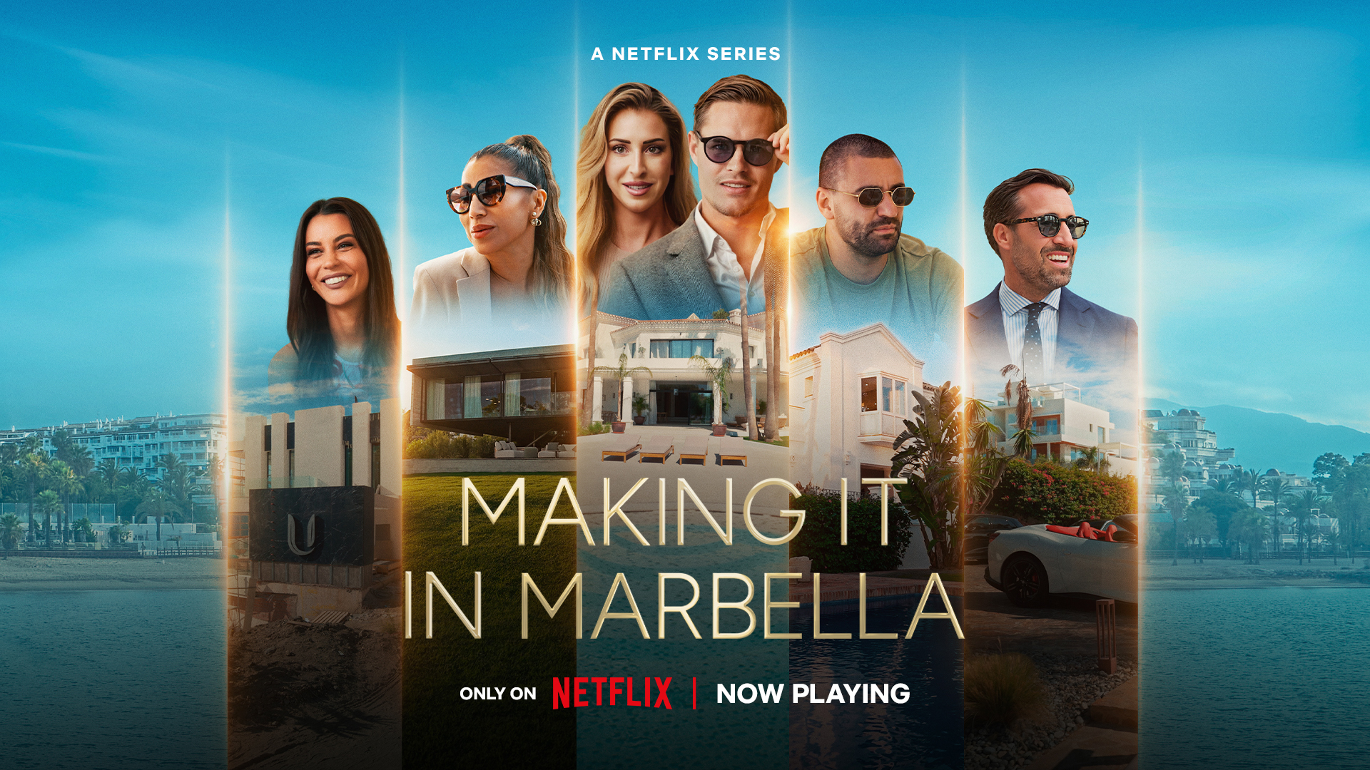 Netflix’s New Global Reality Show: “Making It in Marbella” | Homerun ...